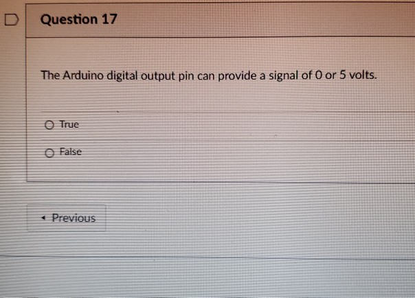 Solved Question 17 The Arduino digital output pin can | Chegg.com