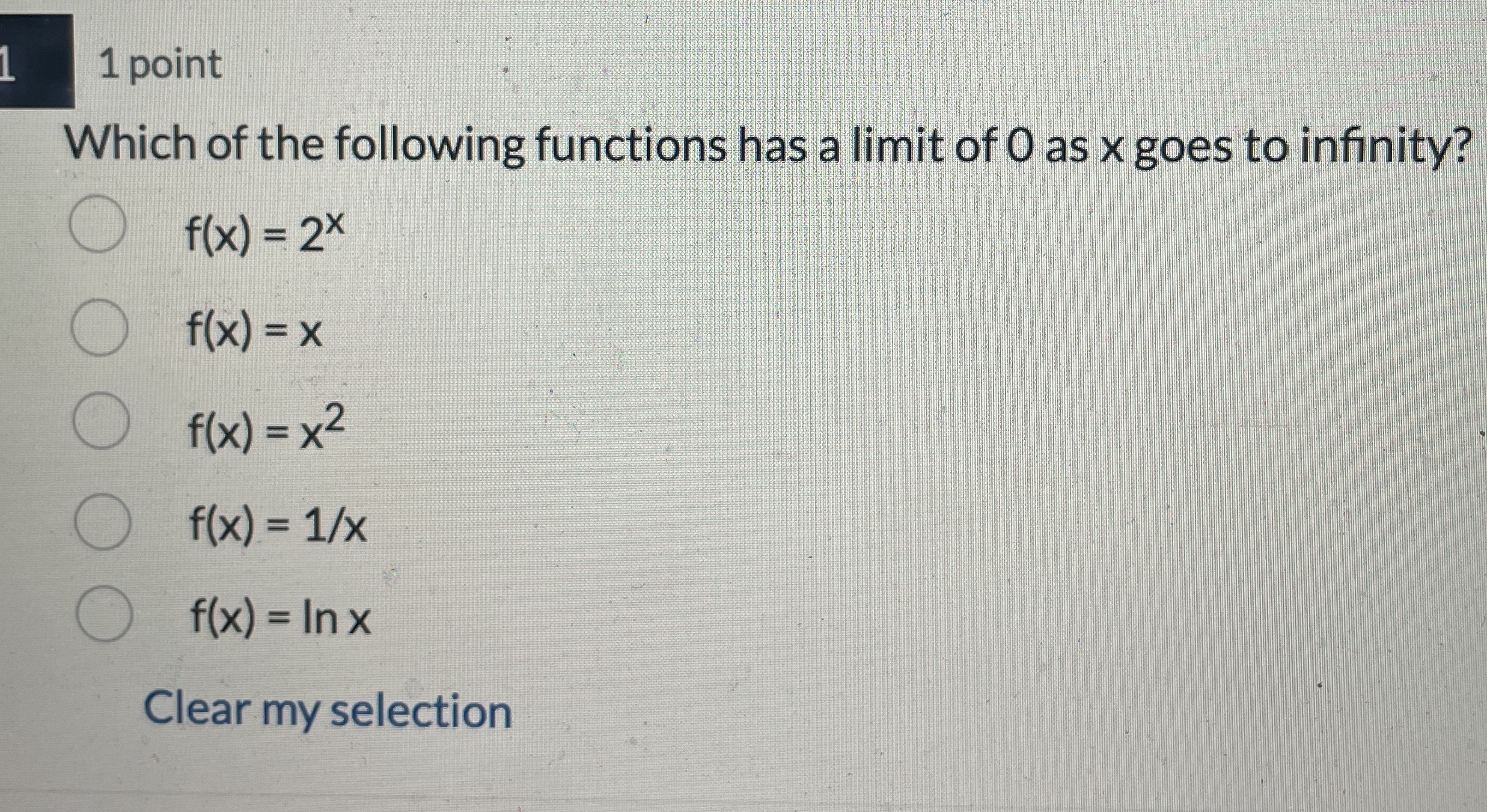 Solved 1 ﻿pointWhich of the following functions has a limit | Chegg.com