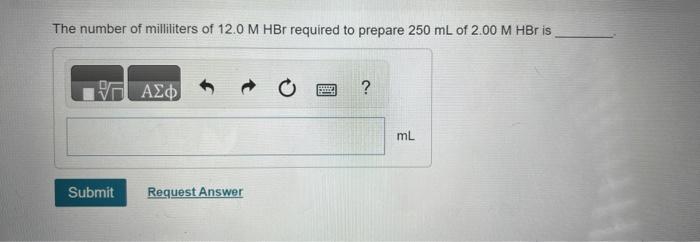 Solved The number of milliliters of 12.0MHBr required to | Chegg.com