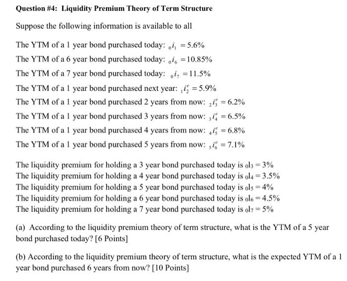 Question \#4: Liquidity Premium Theory of Term | Chegg.com