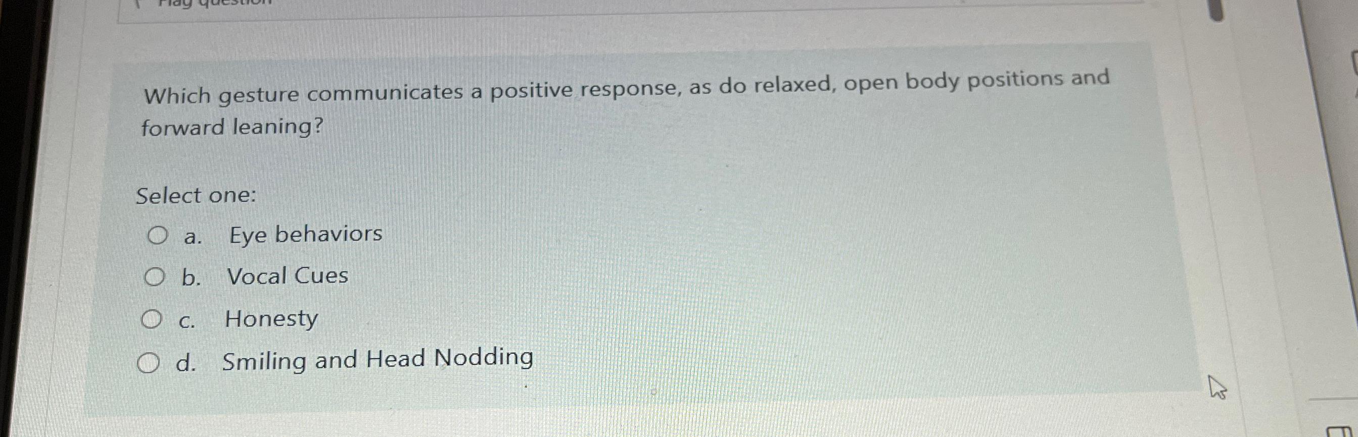 Solved Which gesture communicates a positive response, as do | Chegg.com