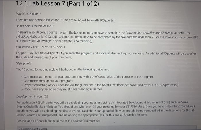 Solved 12.1 Lab Lesson 7 (Part 1 of 2) Part of lab lesson 7 | Chegg.com Solved 12.1 Lab Lesson 7 (Part 1 of 2) Part of lab lesson 7 | Chegg.com
