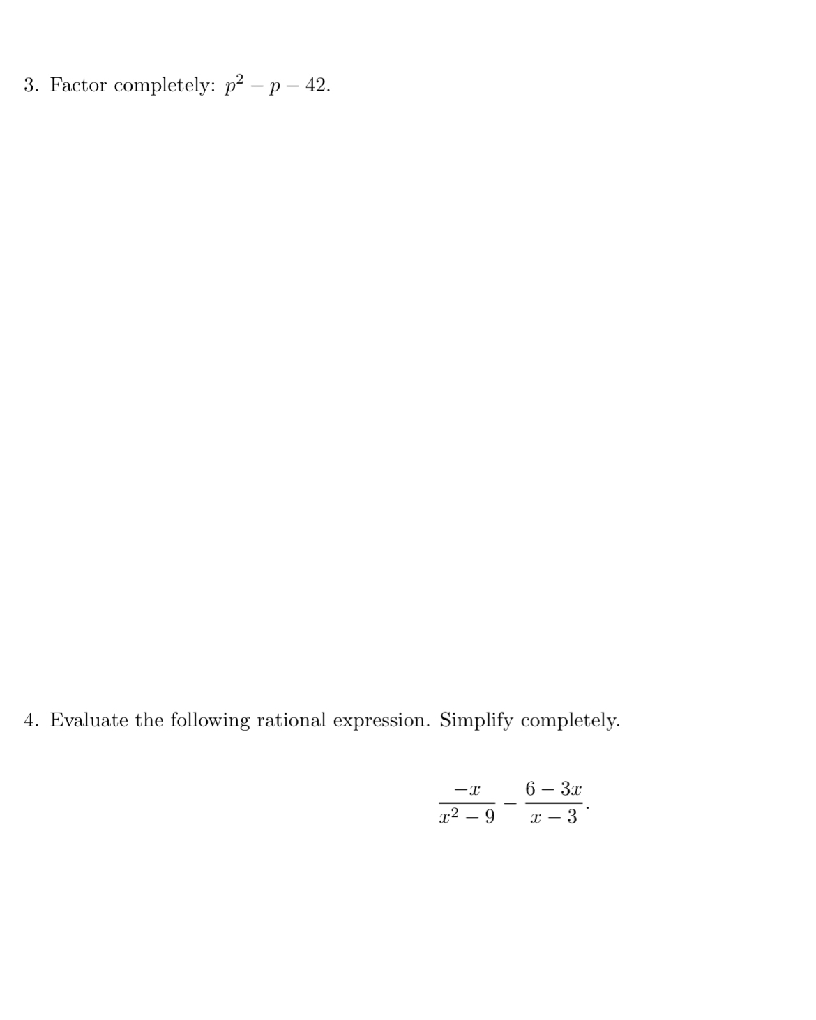 Solved Factor completely: p2-p-42.Evaluate the following | Chegg.com