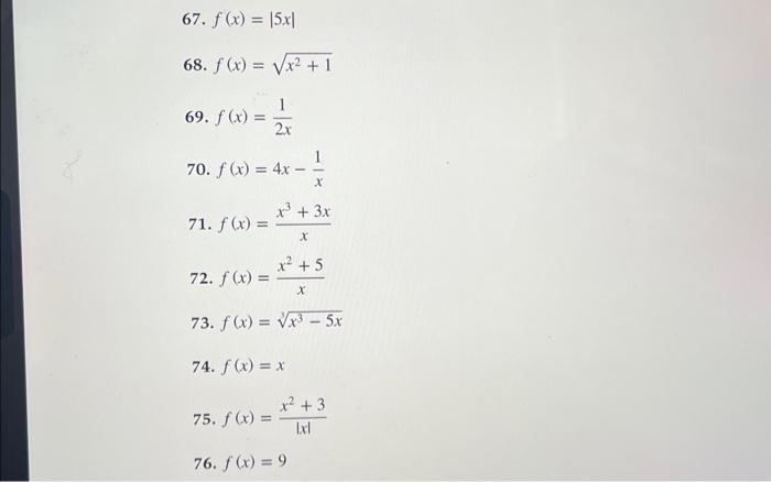 Solved Each function is either even or odd. Evaluate f(−x) | Chegg.com