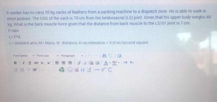 Solved A worker has to carry 20 kg sacks of feathers from a | Chegg.com