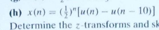 3.2 Determine the z-transforms of the following | Chegg.com