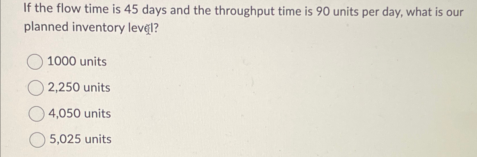 Solved If the flow time is 45 ﻿days and the throughput time | Chegg.com