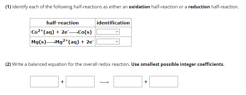 Solved (1) ﻿Identify each of the following half-reactions as | Chegg.com
