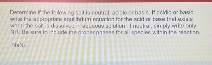 Solved Determine if the following salt is neutral, acidic or | Chegg.com