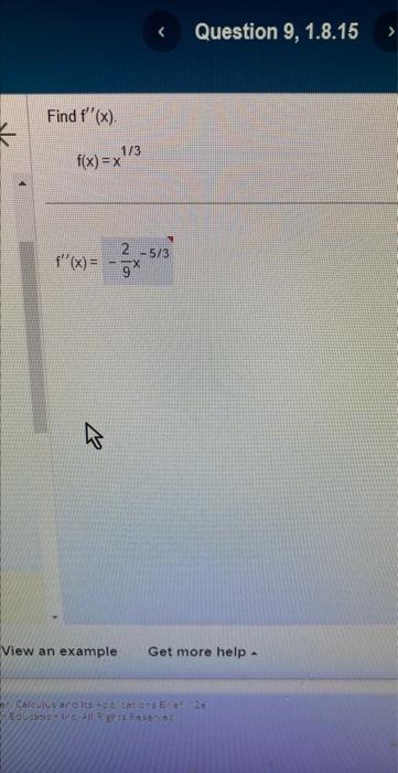 Solved Find f′′(x). f(x)=x1/3 f′′(x)=−92x−5/3 View an | Chegg.com