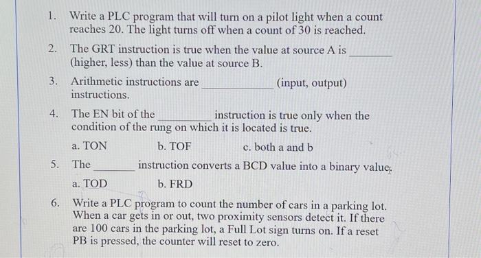 Solved 1. 2. 4. Write a PLC program that will turn on a | Chegg.com