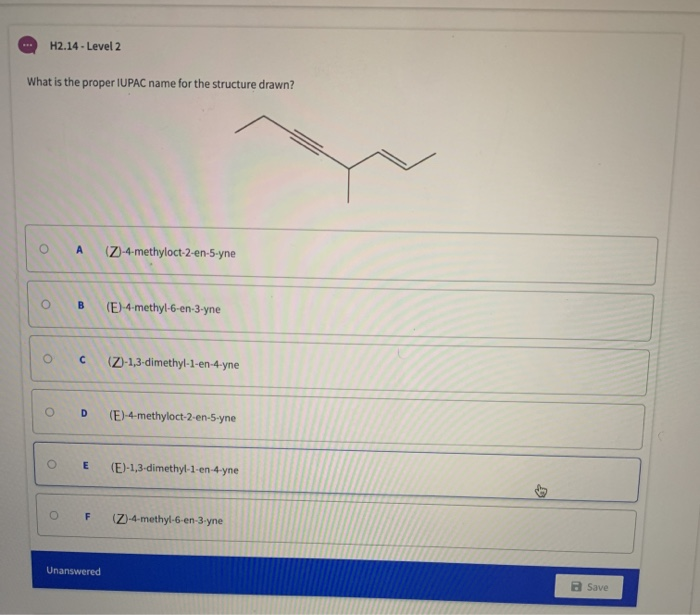 Solved H2.14 - Level 2 What is the proper IUPAC name for the | Chegg.com