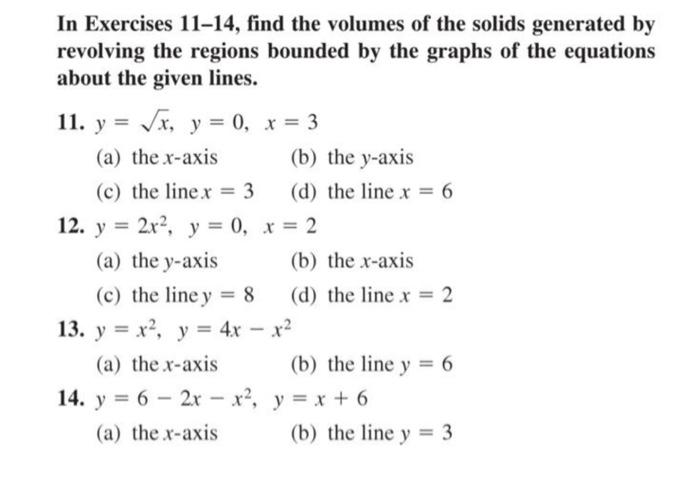 Solved In Exercises 11-14, find the volumes of the solids | Chegg.com
