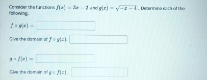 Solved Consider the functions f(x)=3x-2 ﻿and g(x)=-x-42. | Chegg.com