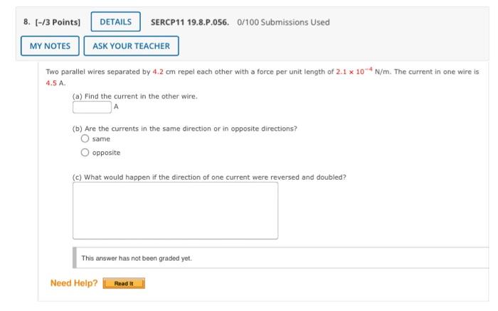 Solved 8. (-/3 Points) DETAILS SERCP11 19.8.P.056. 0/100 | Chegg.com Solved 8. (-/3 Points) DETAILS SERCP11 19.8.P.056. 0/100 | Chegg.com