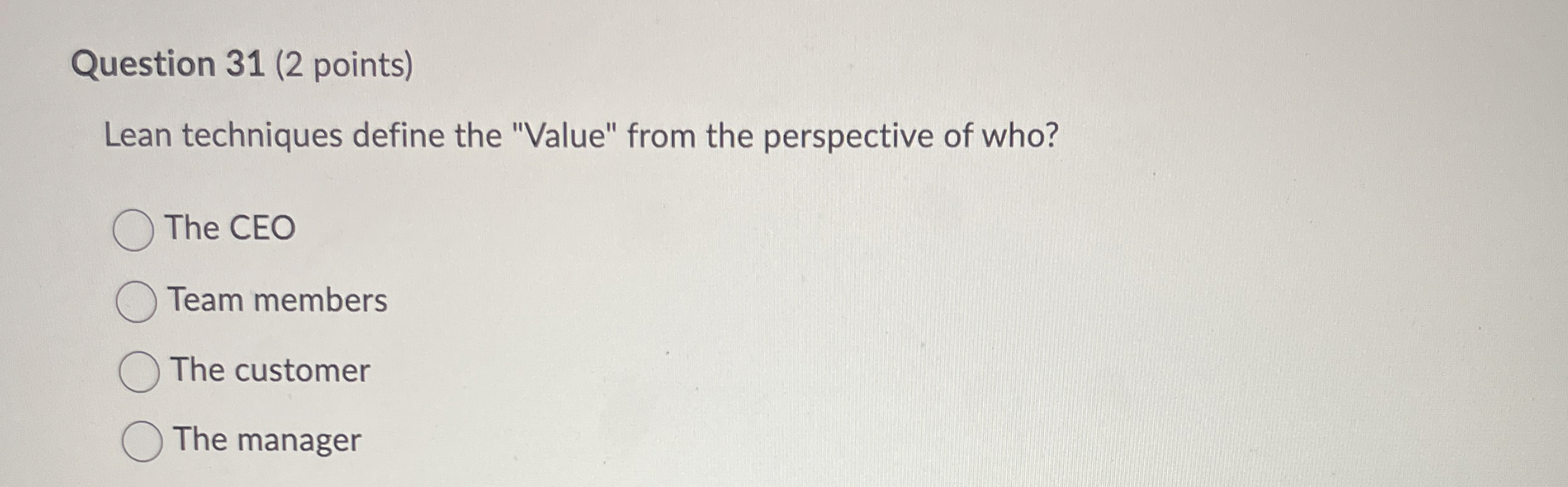 Solved Question 31 (2 ﻿points)Lean techniques define the | Chegg.com