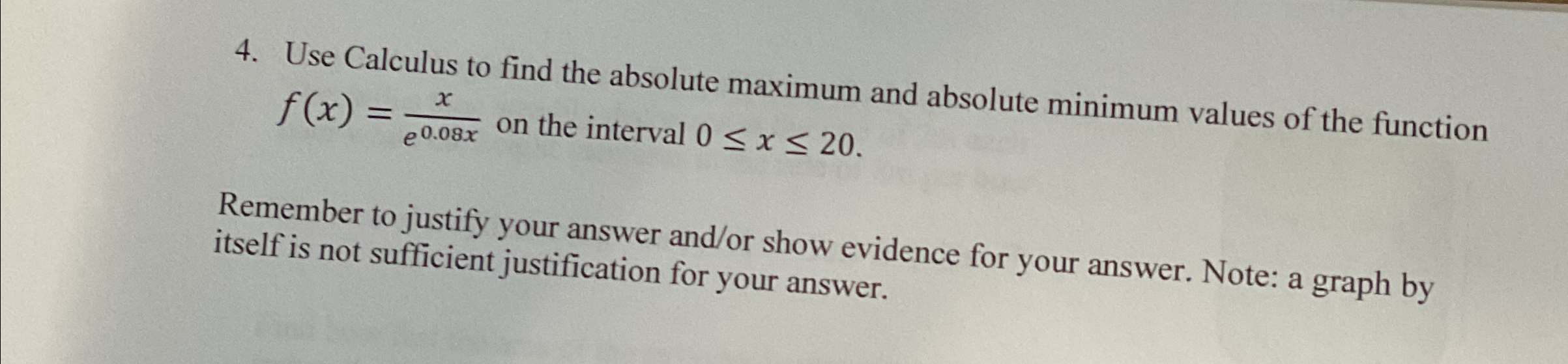 Solved Use Calculus to find the absolute maximum and | Chegg.com