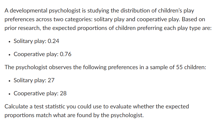 Solved A developmental psychologist is ﻿studying the | Chegg.com