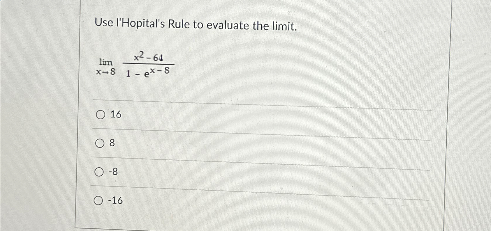 Solved Use l'Hopital's Rule to evaluate the | Chegg.com