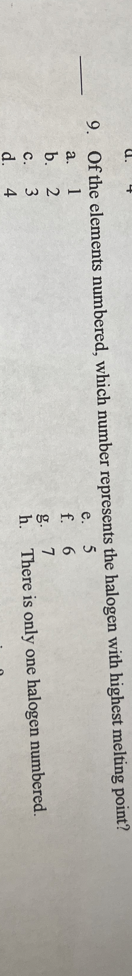 Solved Of the elements numbered, which number represents the | Chegg.com