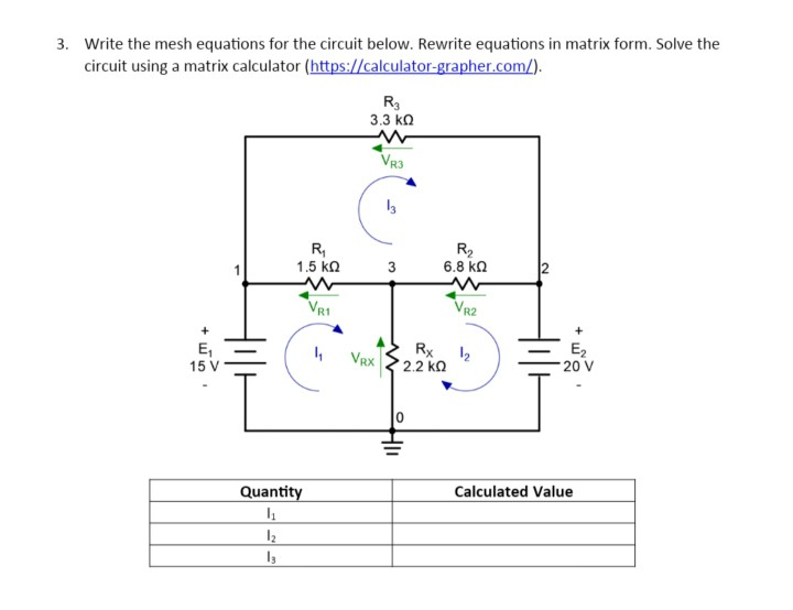 Solved 3. Write the mesh equations for the circuit below. | Chegg.com