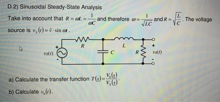 Solved D.2) Sinusoidal Steady-State Analysis Take into | Chegg.com