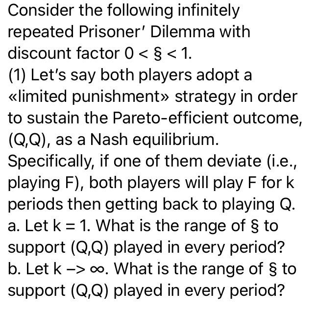 Consider the following infinitely repeated Prisoner' | Chegg.com