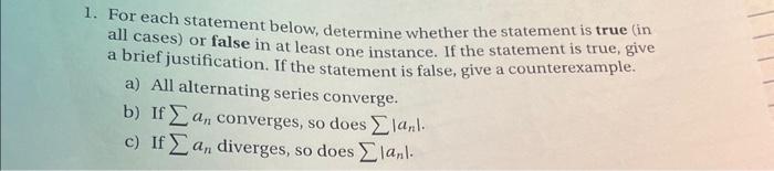 1. For each statement below, determine whether the | Chegg.com