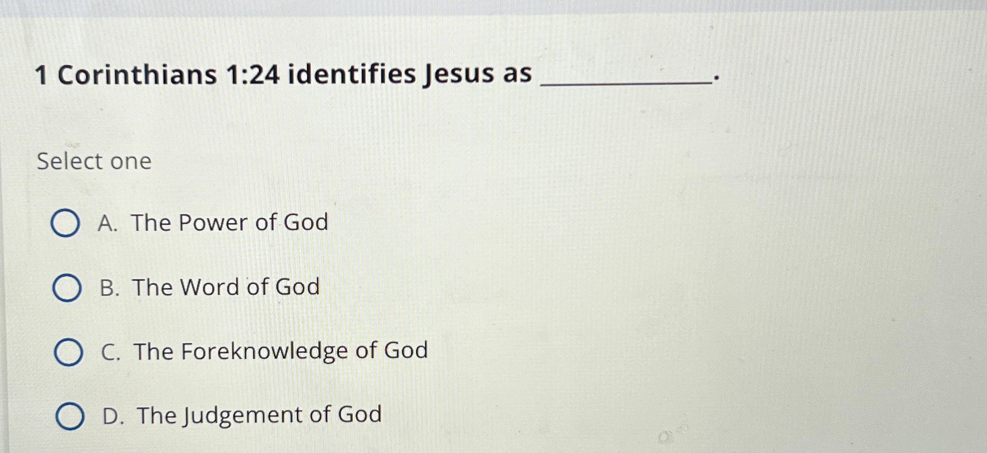 1 ﻿Corinthians 1:24 ﻿identifies Jesus asSelect oneA. | Chegg.com