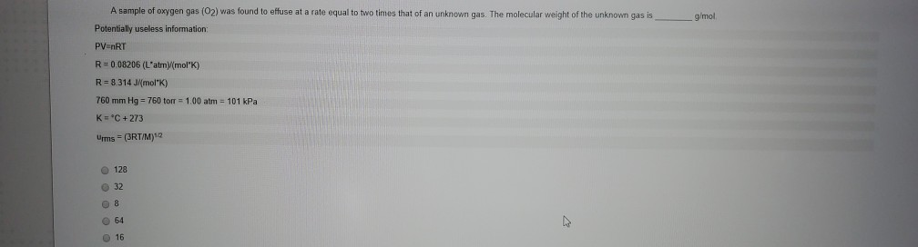 Solved g/mol A sample of oxygen gas (O2) was found to effuse | Chegg.com