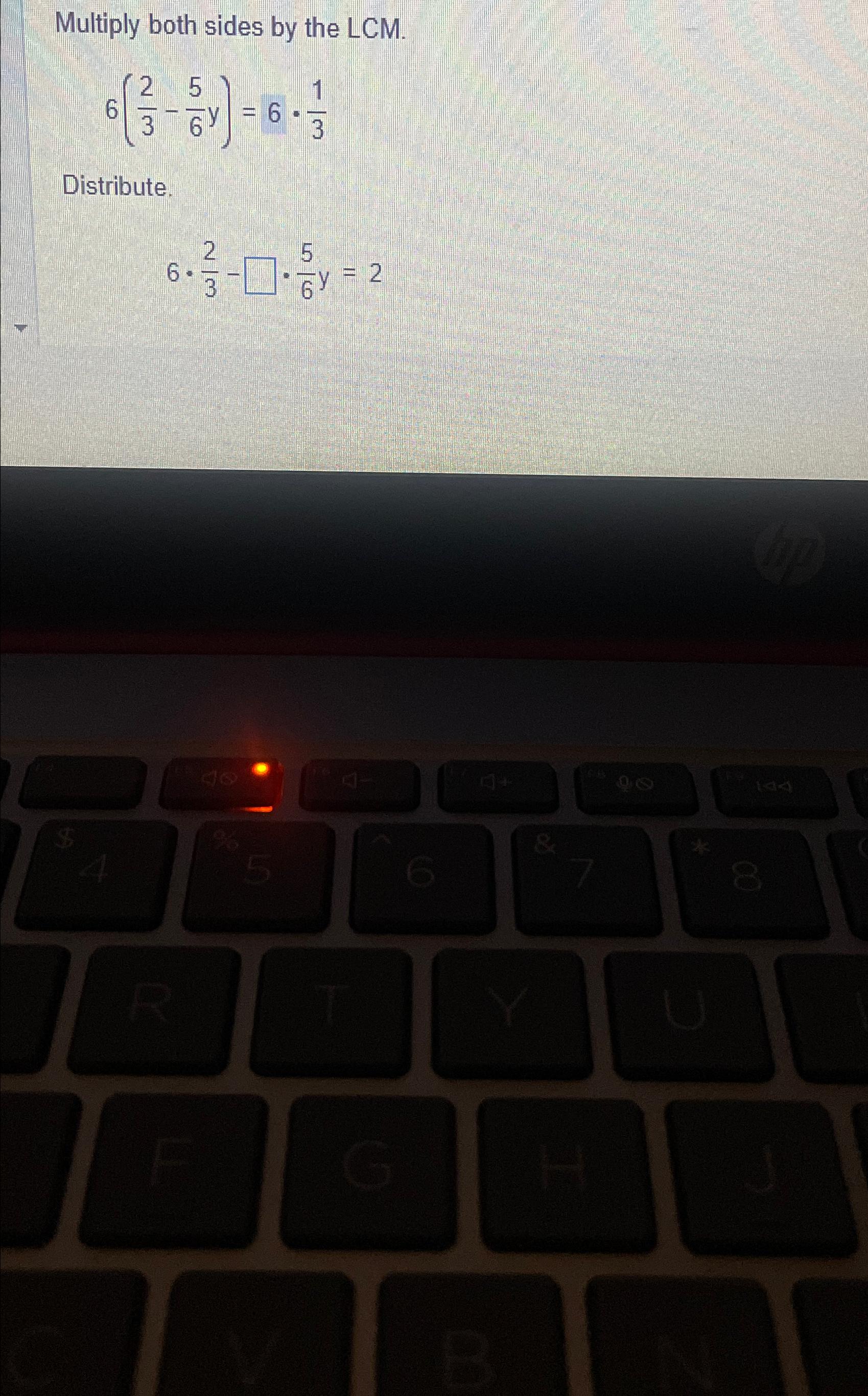 Solved Multiply both sides by the | Chegg.com