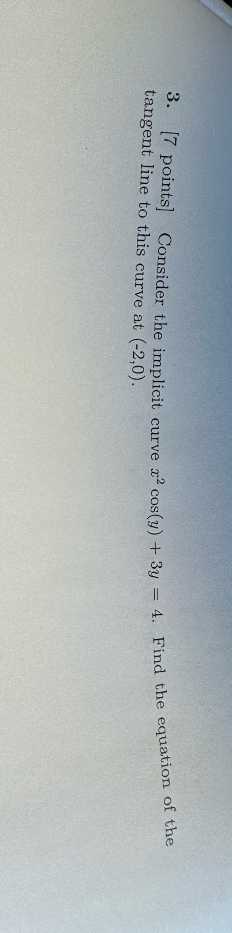 Solved [7 ﻿points] ﻿Consider the implicit curve | Chegg.com