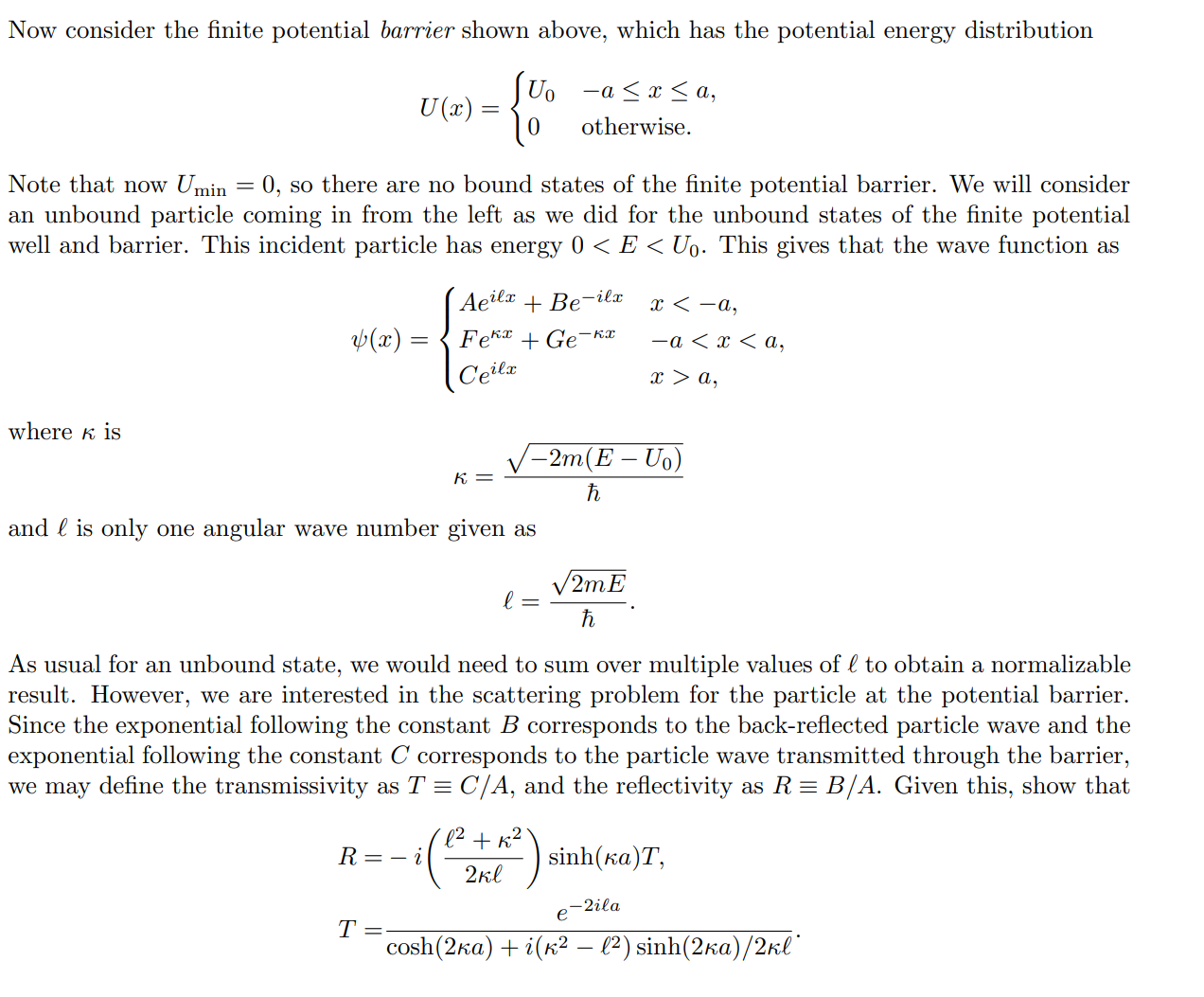 Solved Now consider the finite potential barrier shown | Chegg.com