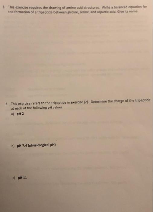 Solved 2. This exercise requires the drawing of amino acid | Chegg.com