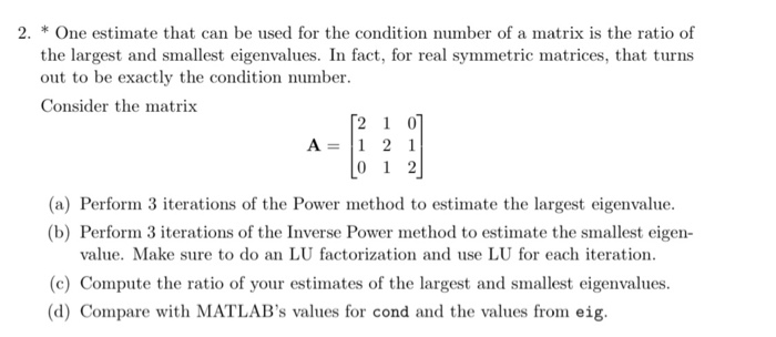 Solved 2. * One estimate that can be used for the condition | Chegg.com