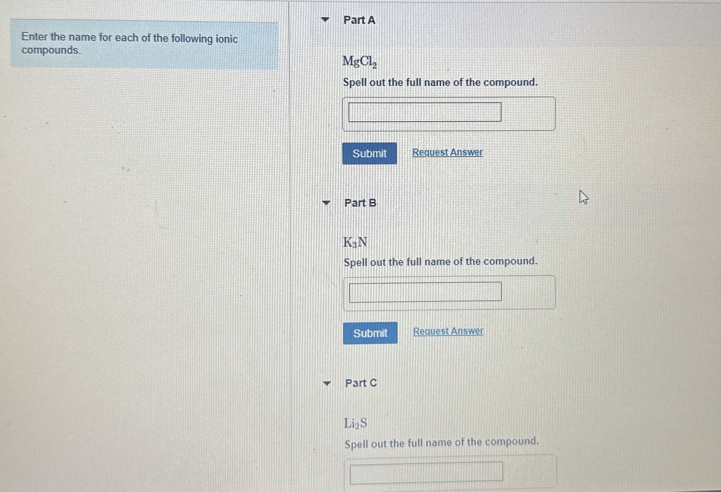 Solved Part AEnter the name for each of the following ionic | Chegg.com
