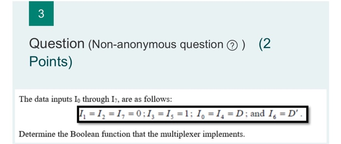 Solved 3 Question (Non-anonymous question ©) (2 Points) The | Chegg.com