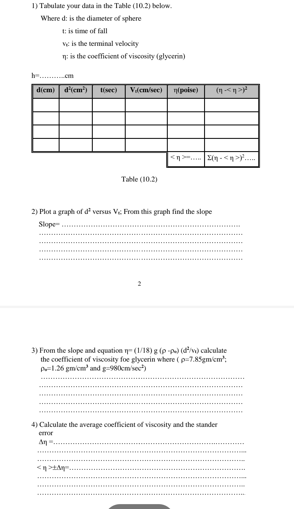 Solved 1) Tabulate your data in the Table (10.2) below. | Chegg.com