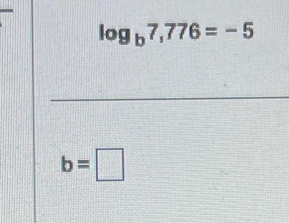 Solved 7,776=−5 | Chegg.com