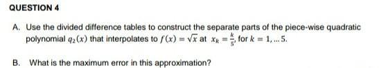 Solved Divided difference tables of a piece-wise quadratic | Chegg.com