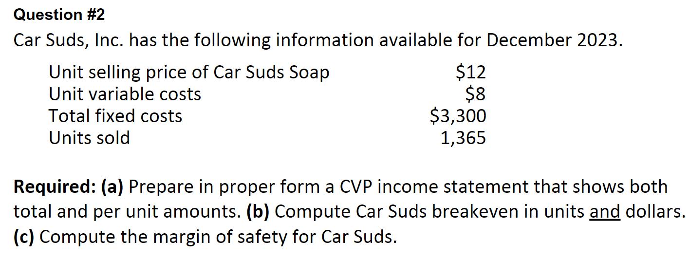 Solved Question #2Car Suds, Inc. has the following | Chegg.com