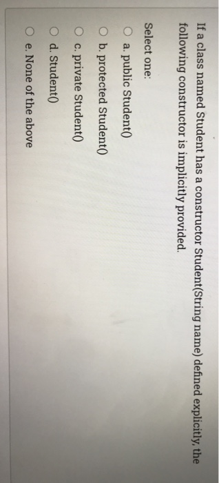 Solved If a class named Student has a constructor | Chegg.com