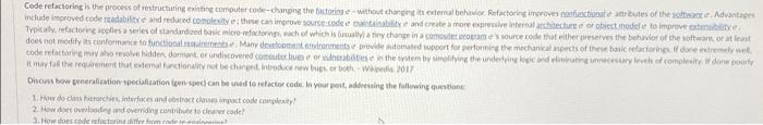 Solved Code refactoring is the process of restructuring | Chegg.com