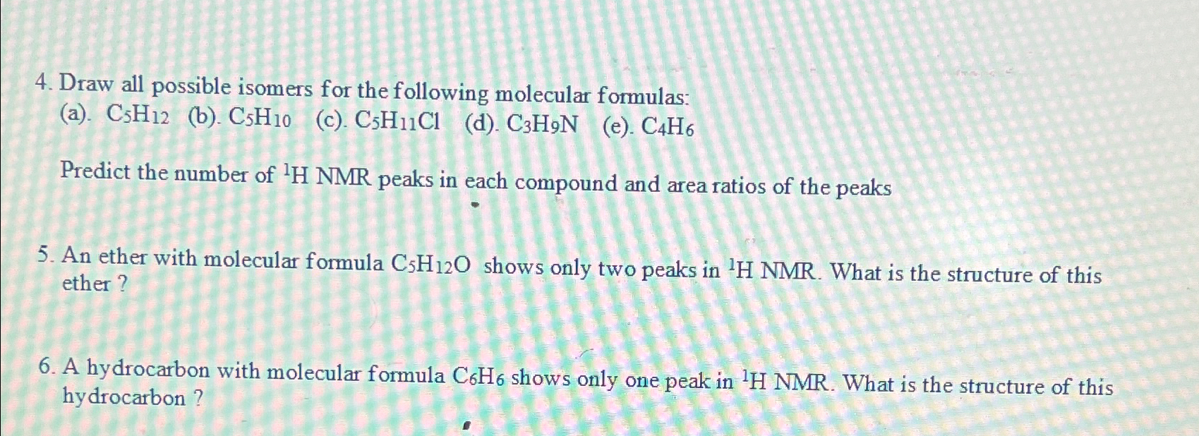 Solved Draw all possible isomers for the following molecular | Chegg.com