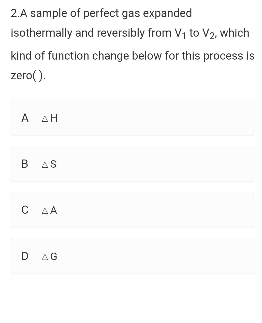Solved 2.A sample of perfect gas expanded isothermally and | Chegg.com