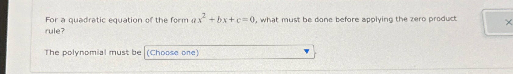 Solved For a quadratic equation of the form ax2+bx+c=0, | Chegg.com