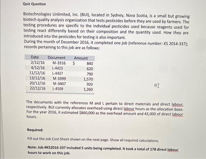 Solved Quiz Question Biotechnologies Unlimited, Inc. (BUI), | Chegg.com