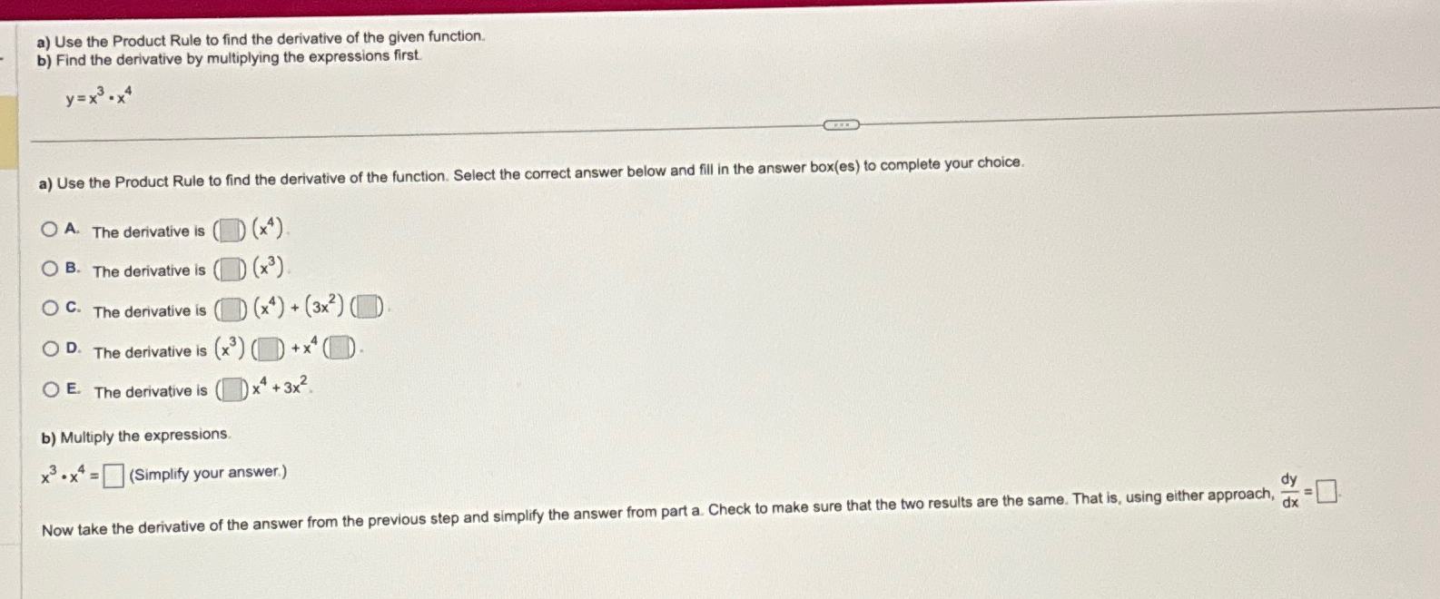 Solved a)use the product rule to find the derivative of the | Chegg.com
