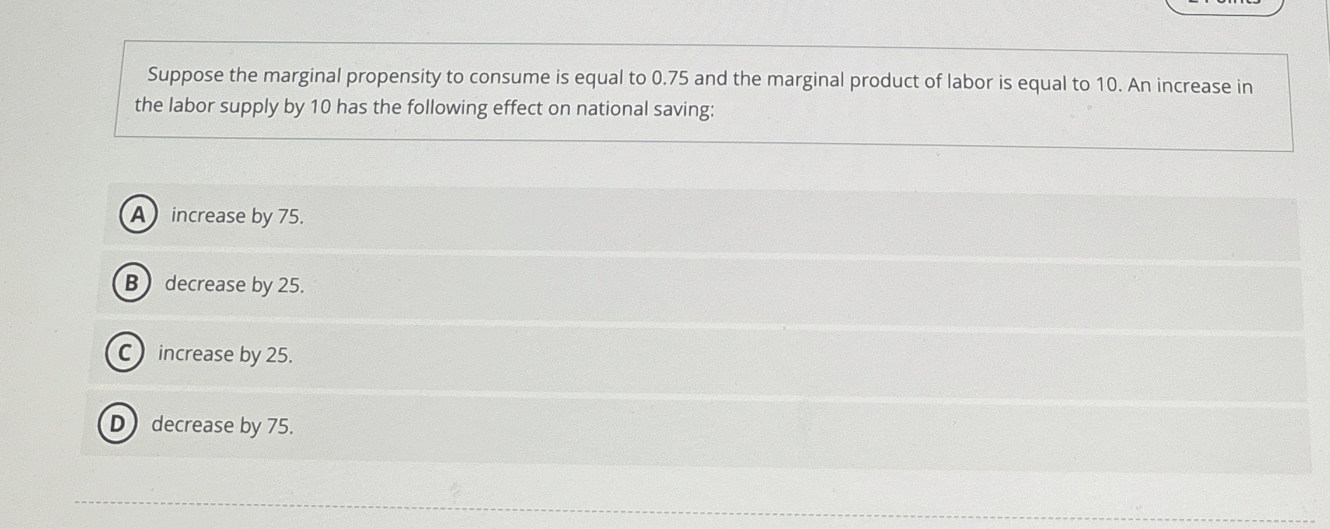 Solved Suppose the marginal propensity to consume is equal | Chegg.com