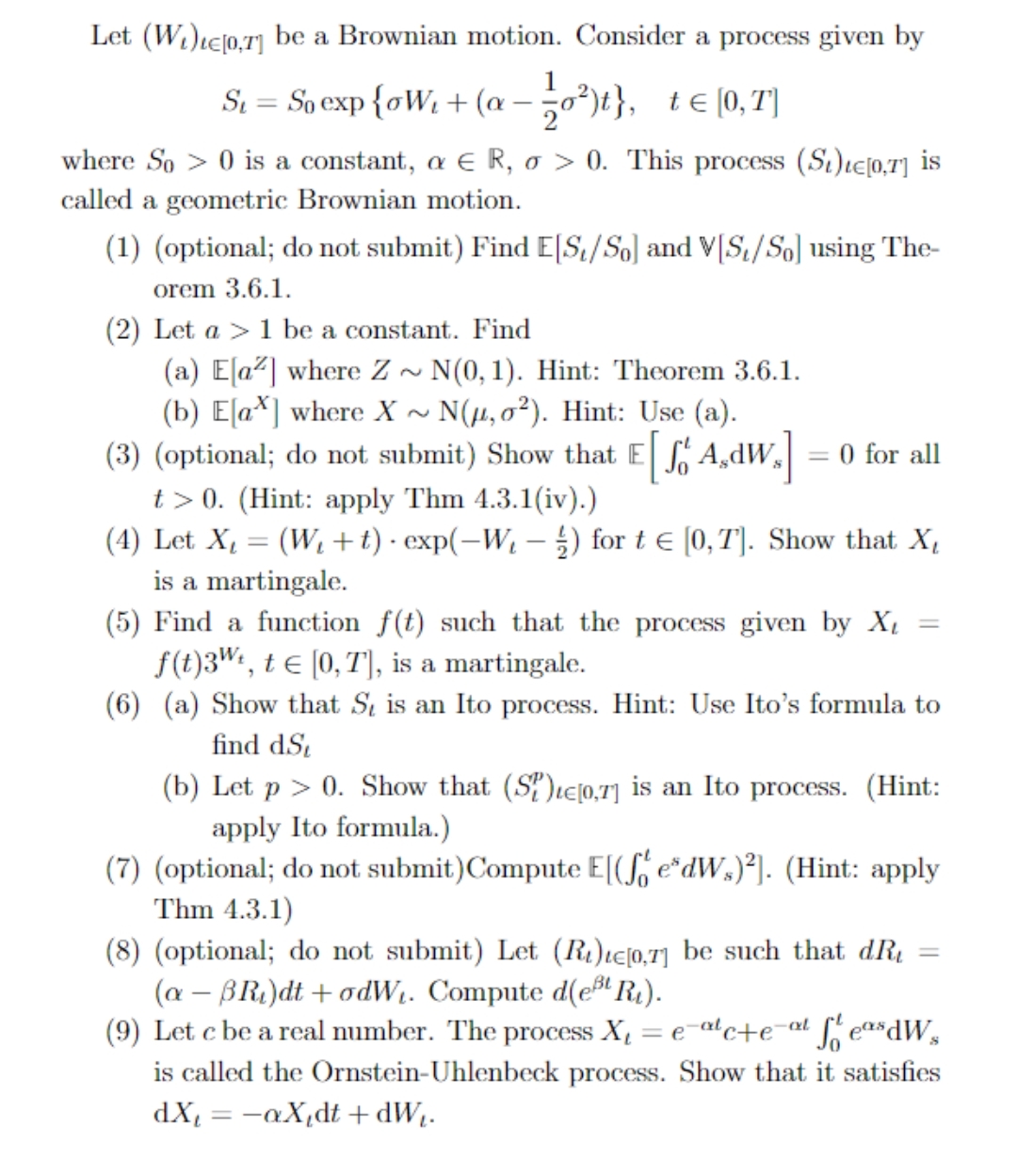 Solved by an EXPERT Let (Wt)tin[0,T] ﻿be a Brownian motion. Consider a | Chegg.com
